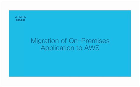 Migration Of On Premises Application To Public Cloud Cisco Community