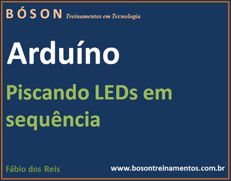 Arduíno Piscando Leds Em Sequência