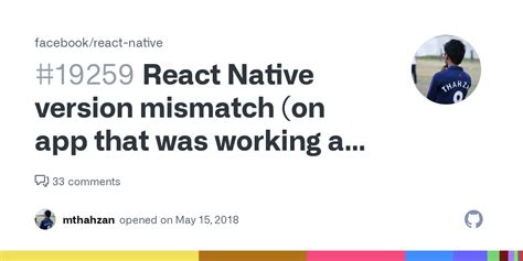 React Native Version Mismatch On App That Was Working A Couple Of