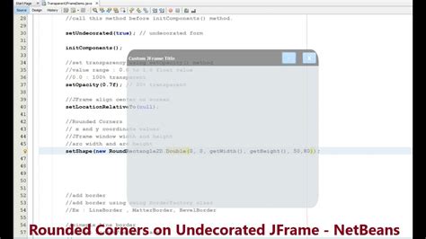 Rounded Corners On Undecorated JFrame NetBeans YouTube
