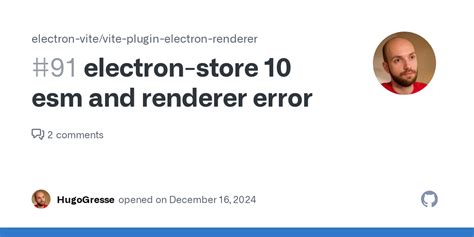 Electron Store 10 Esm And Renderer Error Issue 91 Electron Vite Vite Plugin Electron