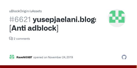 Yusepjaelani Blogspot Anti Adblock Issue UBlockOrigin UAssets GitHub