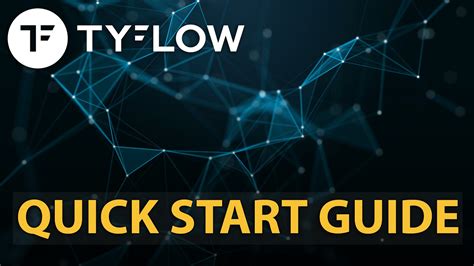 Quick Start Guide Tyflow