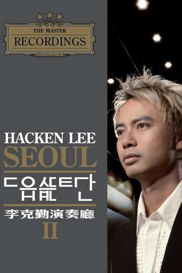 Hacken Lee Seoul Concert Hall Ii Movie Moviefone
