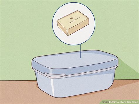 Ways To Store Bar Soap WikiHow