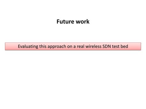 Link Capacity Estimation In Wireless Software Defined Networks Ppt