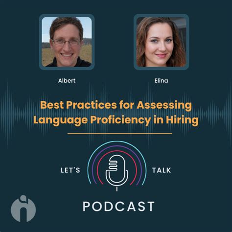 Stream Episode Episode 3 Best Practices For Assessing Language Proficiency In Hiring By