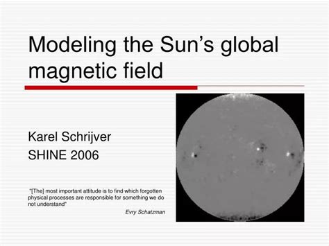Ppt Modeling The Suns Global Magnetic Field Powerpoint Presentation