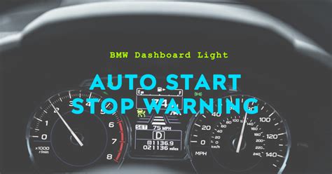 Bmw Auto Start Stop Warning Light Causes And Solutions