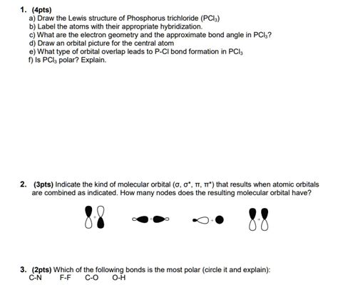 1 4pts A Draw The Lewis Structure Of Phosphorus Trichloride Pci3 B Label The Atoms With