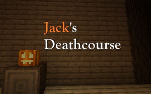 下载 Jack s Deathcourse 1 3 27 mb 地图为我的世界