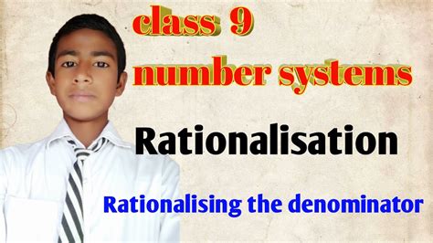Rationalisation Class 9 Maths Class9maths Fact And Knowledge Youtube