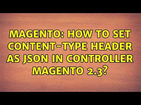 Magento How To Set Content Type Header As JSON In Controller Magento 2