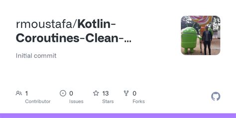 Github Rmoustafa Kotlin Coroutines Clean Architecture Initial Commit