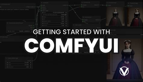 Getting Started With Comfyui Vast Ai