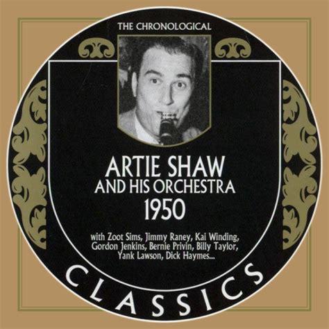 O Púbis Da Rosa Artie Shaw And His Orchestra 1950 The Classics