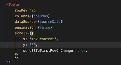 Antd Table滚动条antd Table的滚动条在指定场景下回滚到顶部场景一：使用表格自身的翻页或者表格有排序功能 掘金