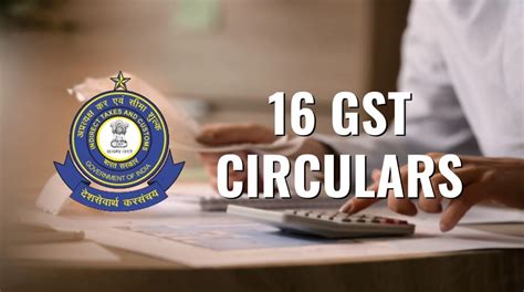 CBIC Has Issued Various Circular On The 53rd GST Council Recommendation Dated 26 06 2024