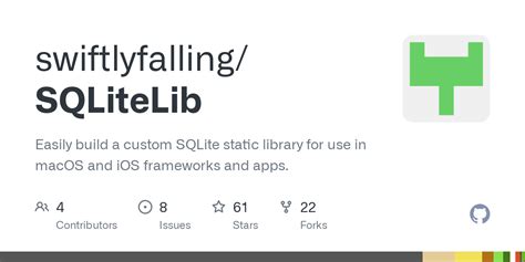 GitHub Swiftlyfalling SQLiteLib Easily Build A Custom SQLite Static Library For Use In MacOS