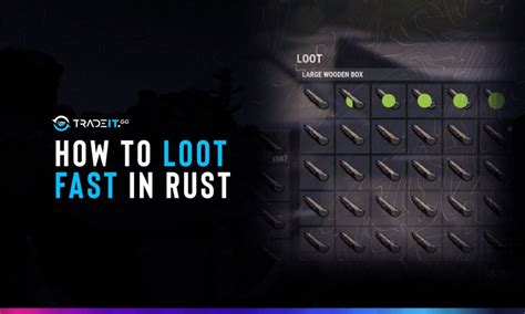 How To Loot Fast In Rust The Ultimate Guide