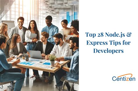 28 essential node js and express best practices centizen inc