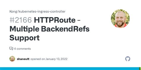 route multiple backendrefs support · issue 2166 · kong kubernetes ingress controller · github