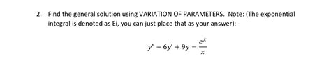 solved find the general solution using variation of