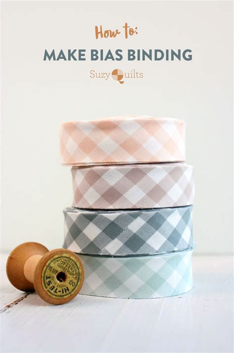 How To Make Bias Binding With Video Tutorial Suzy Quilts Bias Binding Quilting Tips