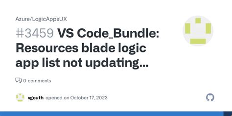 vs code bundle resources blade logic app list not updating while deploying from workspace blade