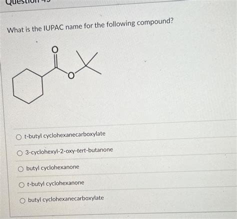 Answered What Is The Iupac Name For The Bartleby