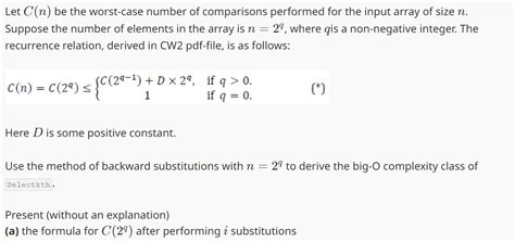 Solved Let Cn Be The Worst Case Number Of Comparisons