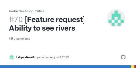 Feature Request Ability To See Rivers · Issue 70 · Herbixhoi4modutilities · Github