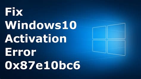 Fix Windows10 Activation Error 0x87e10bc6 Latest Tutorial 2020 Youtube