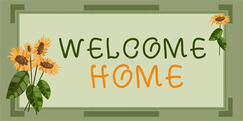 Writing Displaying Text Welcome Home Word For Expression Greetings New