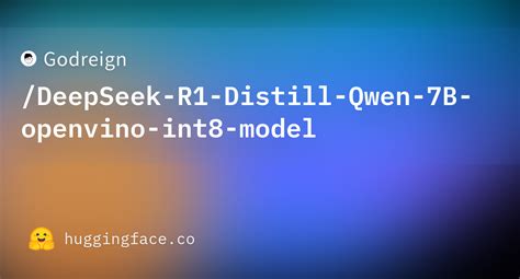 Godreign DeepSeek R Distill Qwen B Openvino Int Model Hugging Face