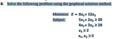 Solve The Following Problem Using The Graphical