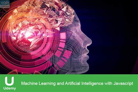 دانلود فیلم آموزشی Udemy Machine Learning And Artificial Intelligence With Javascript دانلود