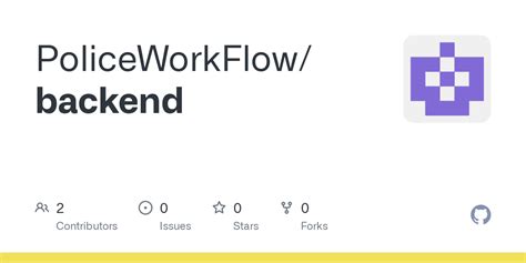 GitHub PoliceWorkFlow Backend