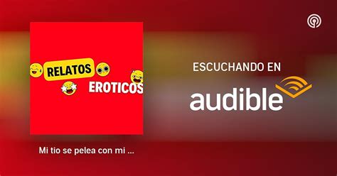 Mi Tio Se Pelea Con Mi Tia Y Se Desquita Conmigo Relatos Eroticos En