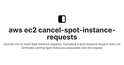 Aws Ec2 Cancel Spot Instance Requests Fig
