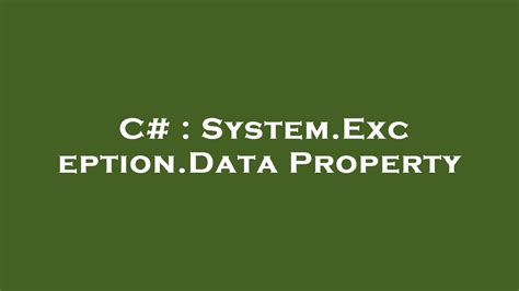 c system exception data property youtube