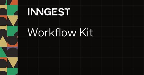Workflow Kit Inngest Documentation