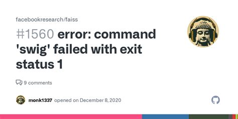 Error Command Swig Failed With Exit Status Issue Facebookresearch Faiss GitHub