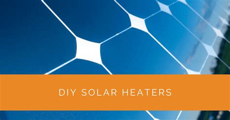 Diy Solar Heaters Solar Panels Network Usa