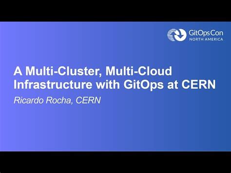 Conference Talks Talk A Multi Cluster Multi Cloud Infrastructure With