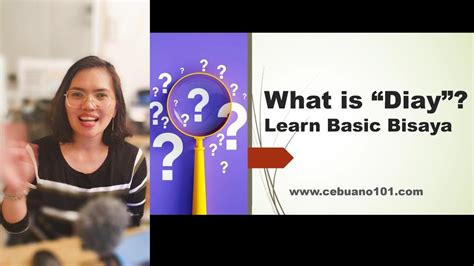 Part 1 What Is Diay Learn Basic Bisaya With Maestra Judy Youtube