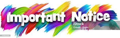 중요 공지 사항 흰색 위에 다채로운 스펙트럼 페인트 브러시 스트로크가 있는 종이 단어 기호 알림 메시지에 대한 스톡 벡터 아트 및 기타 이미지 Istock
