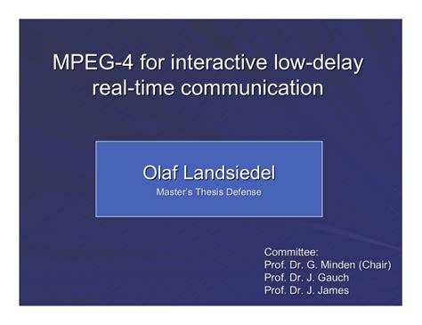 mpeg 4 for interactive low delay real time communication