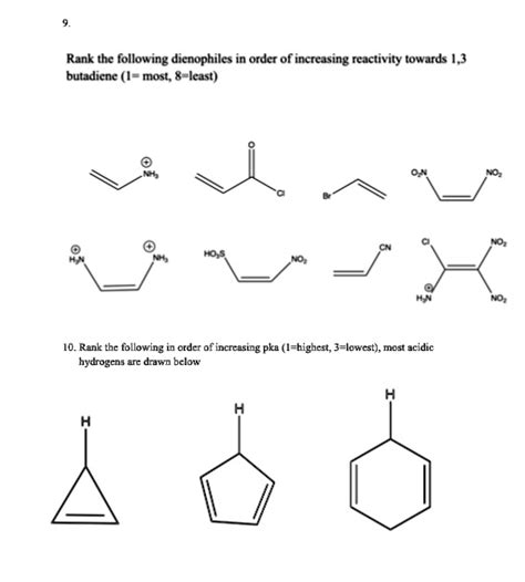 Solved 9 Rank The Following Dienophiles In Order Of Increasing Reactivity Towards 1 3