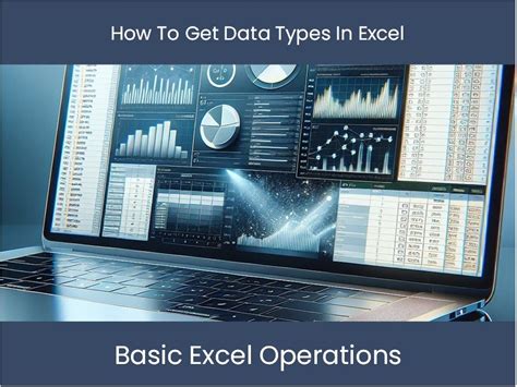 Excel Tutorial How To Get Data Types In Excel